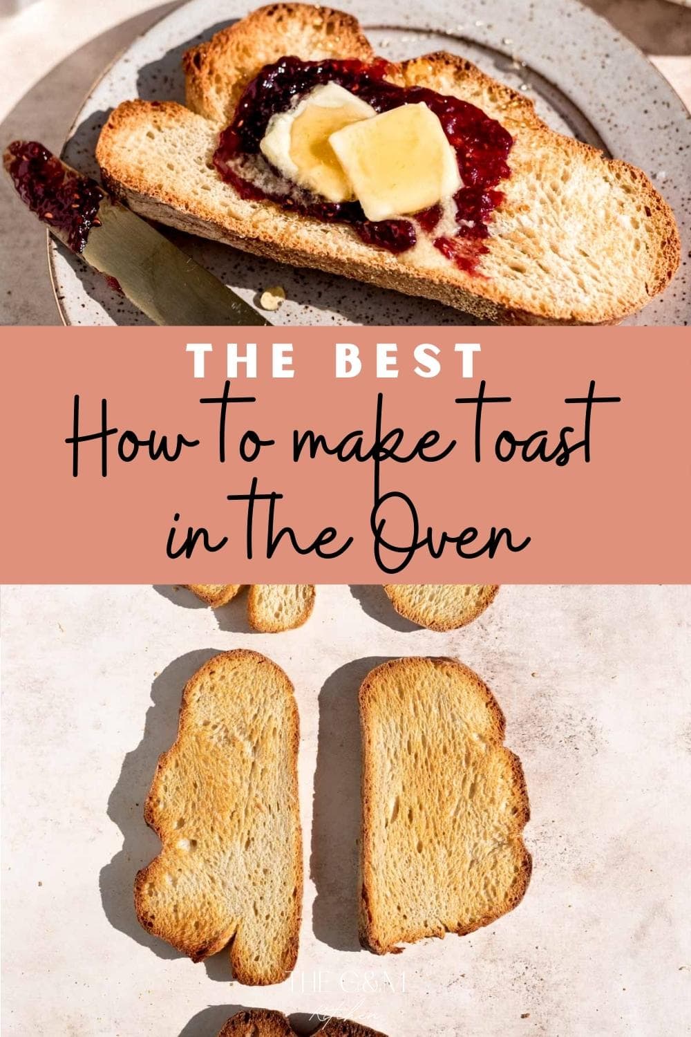 How to Make Toast in the Oven (Quick, Easy, No Flipping Bread!) - The G ...